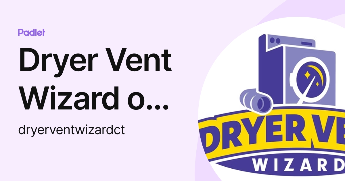 Dryer Vent Wizard of Hartford, Tolland, & Windham Counties ...