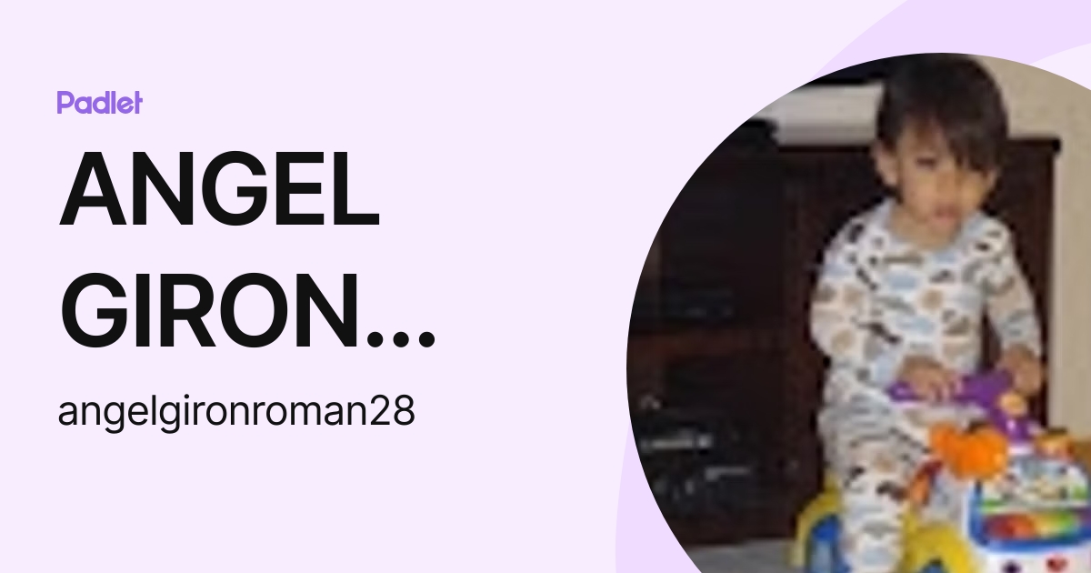 ANGEL GIRON ROMAN (angelgironroman28) profile | Padlet