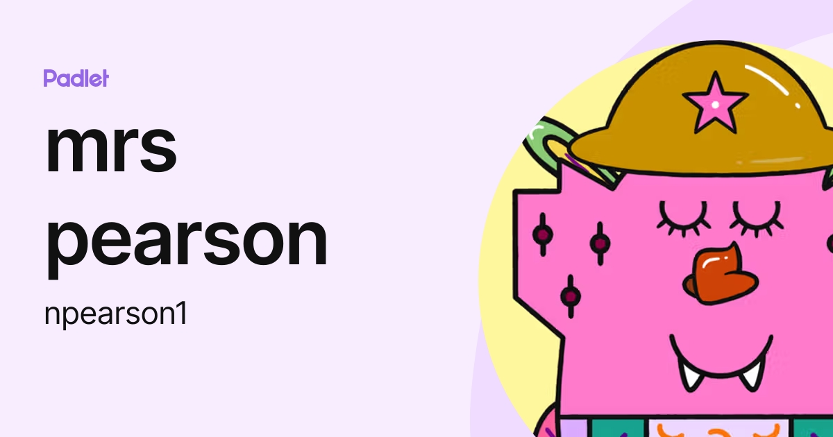 mrs pearson (npearson1) profile | Padlet
