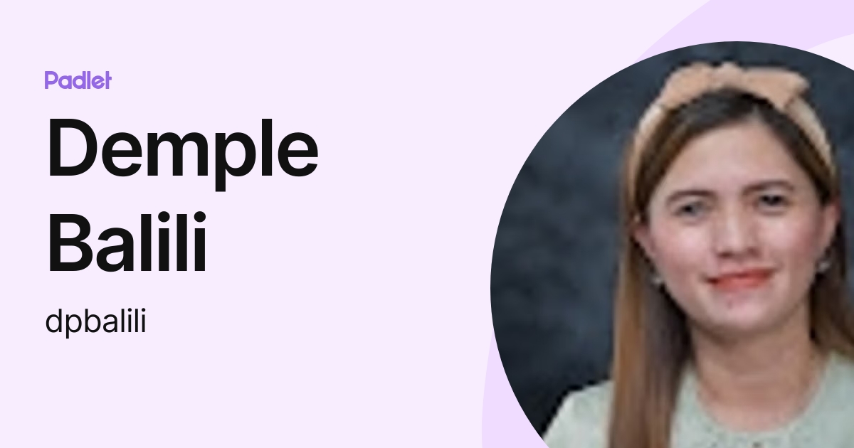 Demple Balili (dpbalili) profile | Padlet