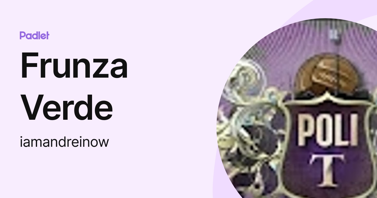 Frunza Verde (iamandreinow) profile | Padlet
