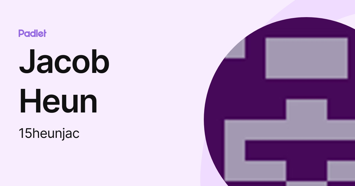 Jacob Heun (15heunjac) profile | Padlet