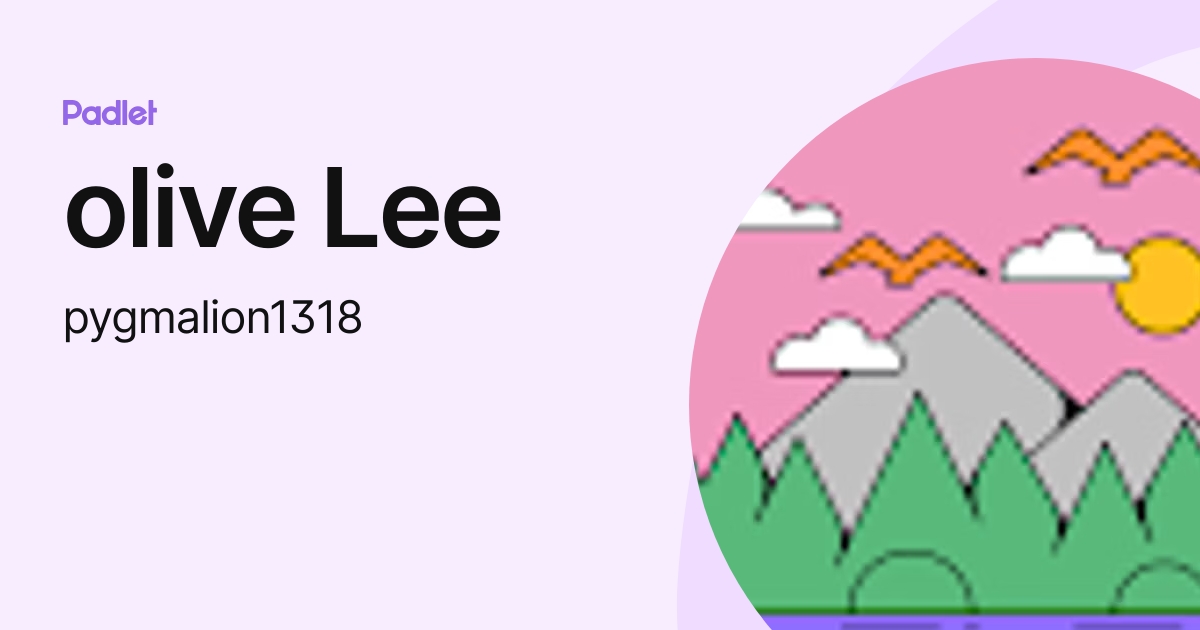 olive Lee (pygmalion1318) profile | Padlet