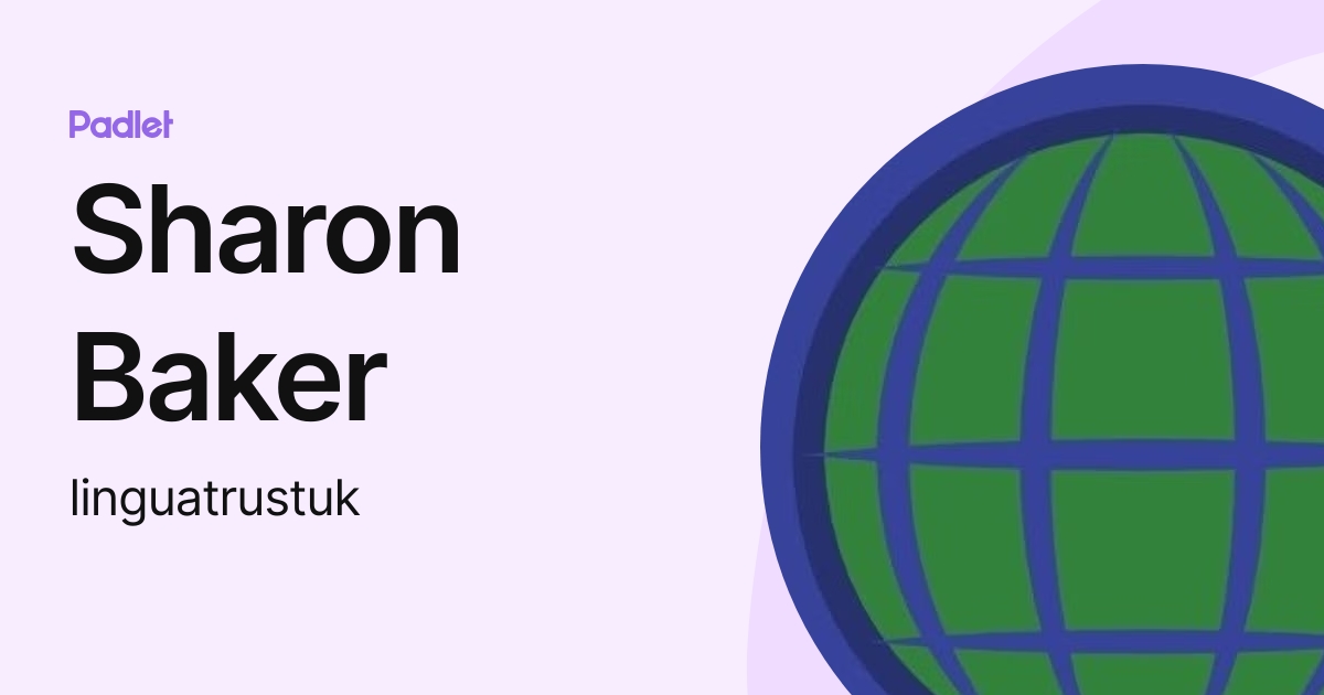 Sharon Baker (linguatrustuk) profile | Padlet