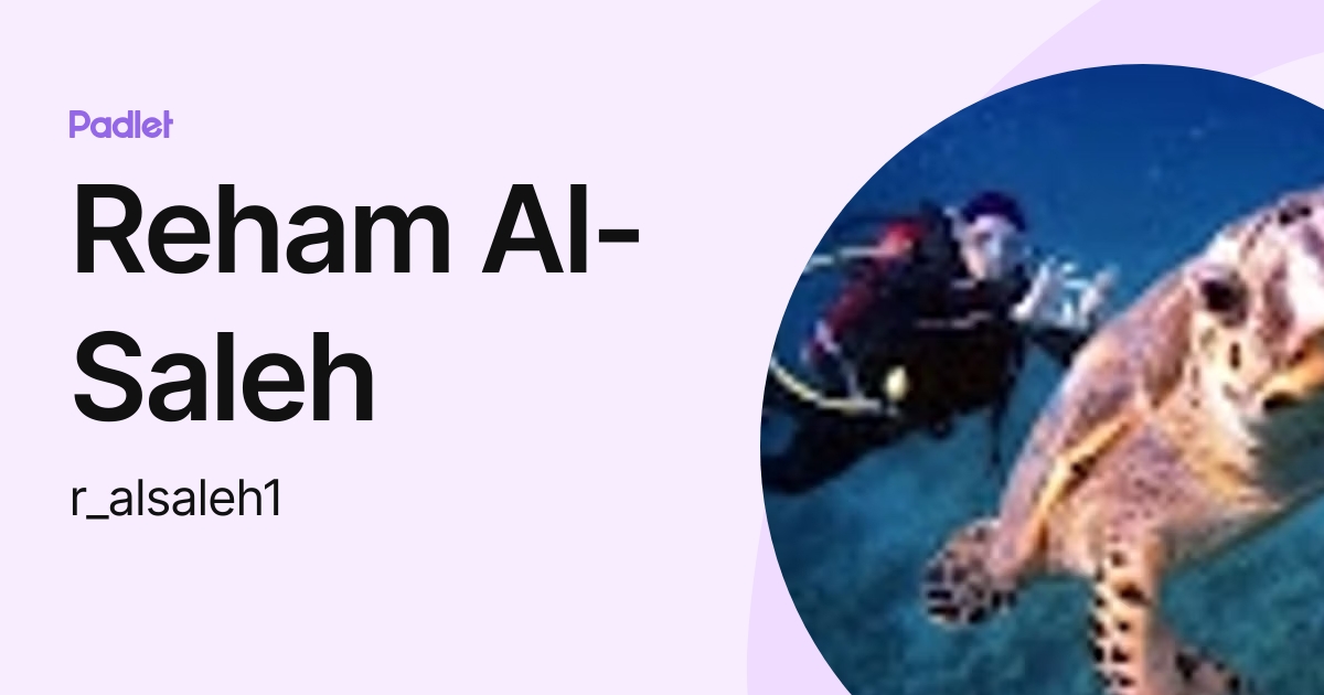 Reham Al-Saleh (r_alsaleh1) profile | Padlet