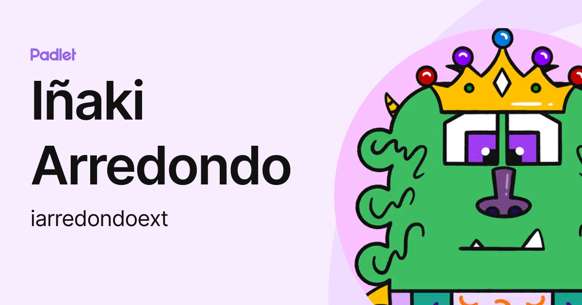 Iñaki Arredondo (iarredondoext) profile | Padlet