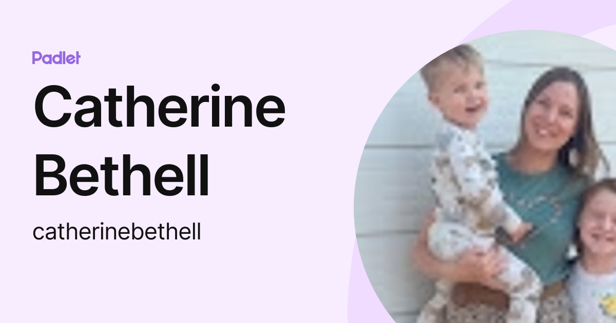Catherine Bethell (catherinebethell) profile | Padlet