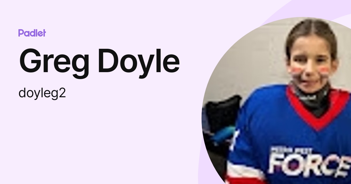 Greg Doyle (doyleg2) profile | Padlet