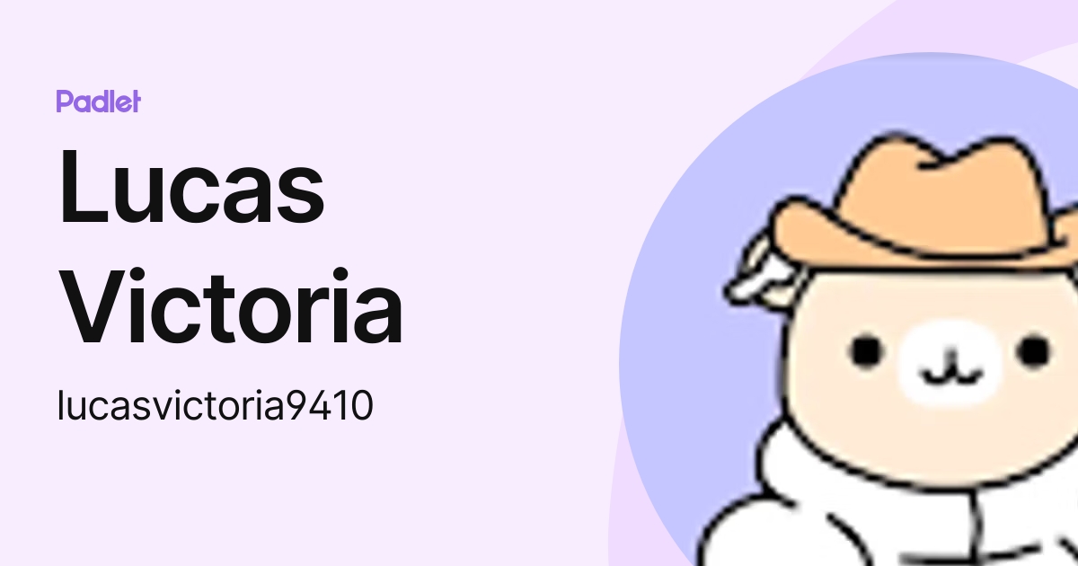 Lucas Victoria (lucasvictoria9410) profile | Padlet