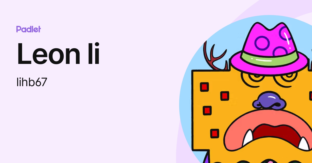 Leon li (lihb67) profile | Padlet