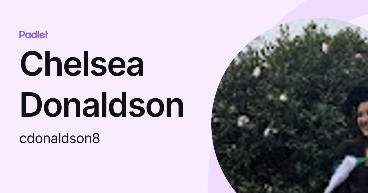 Chelsea Donaldson (cdonaldson8) profile | Padlet