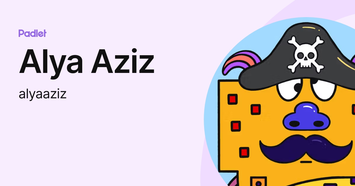 Alya Aziz (alyaaziz) profile | Padlet