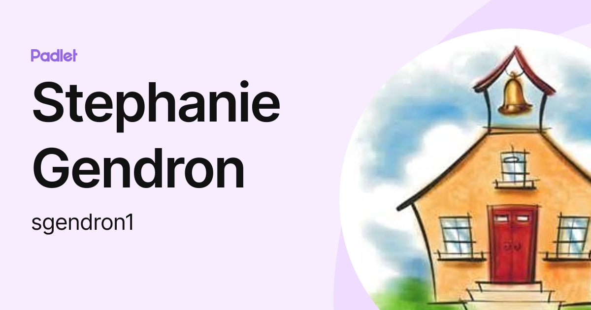 Stephanie Gendron (sgendron1) profile | Padlet