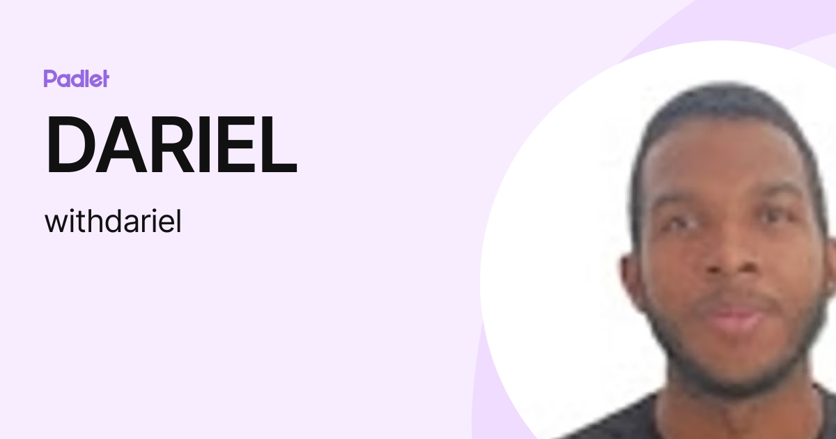 DARIEL (withdariel) profile | Padlet