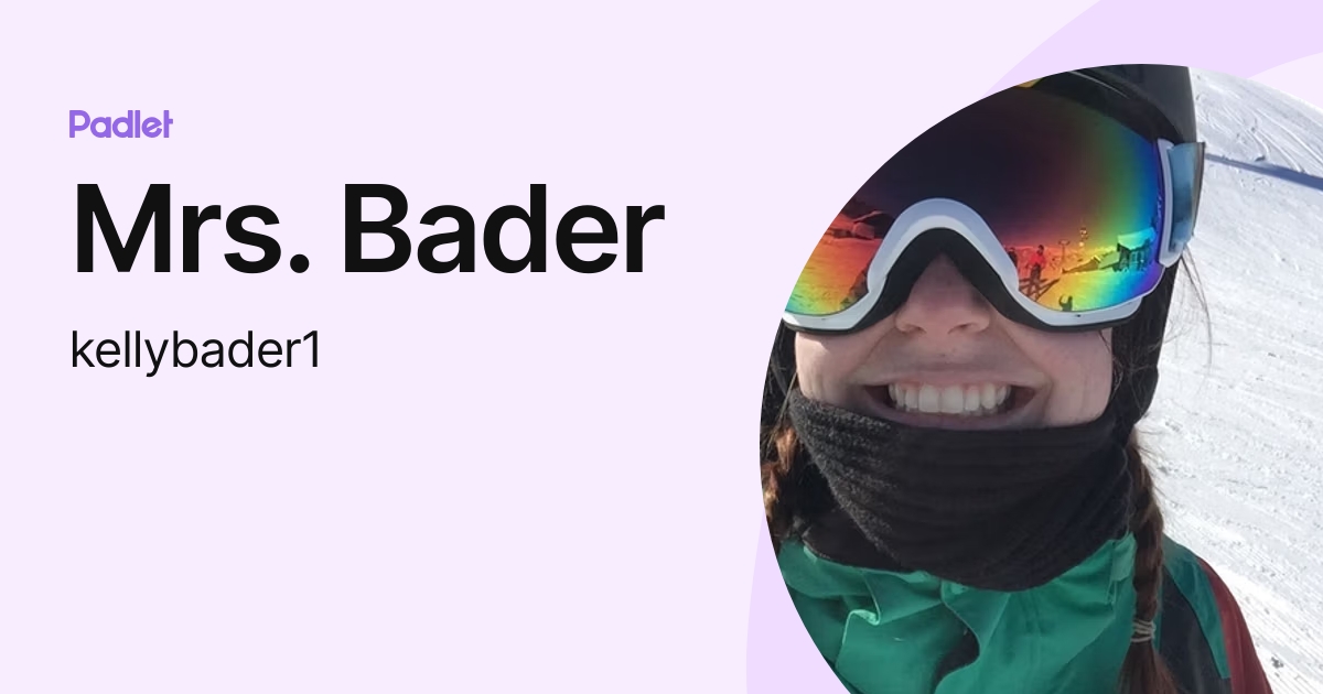 Mrs. Bader (MrsBaderISB) profile | Padlet