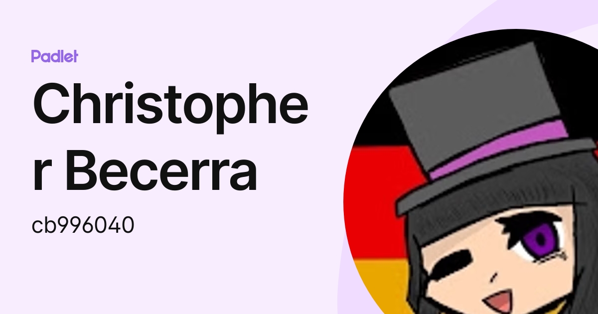 Christopher Becerra (cb996040) profile | Padlet