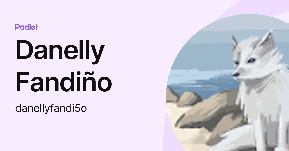 Danelly Fandiño (danellyfandi5o) profile | Padlet