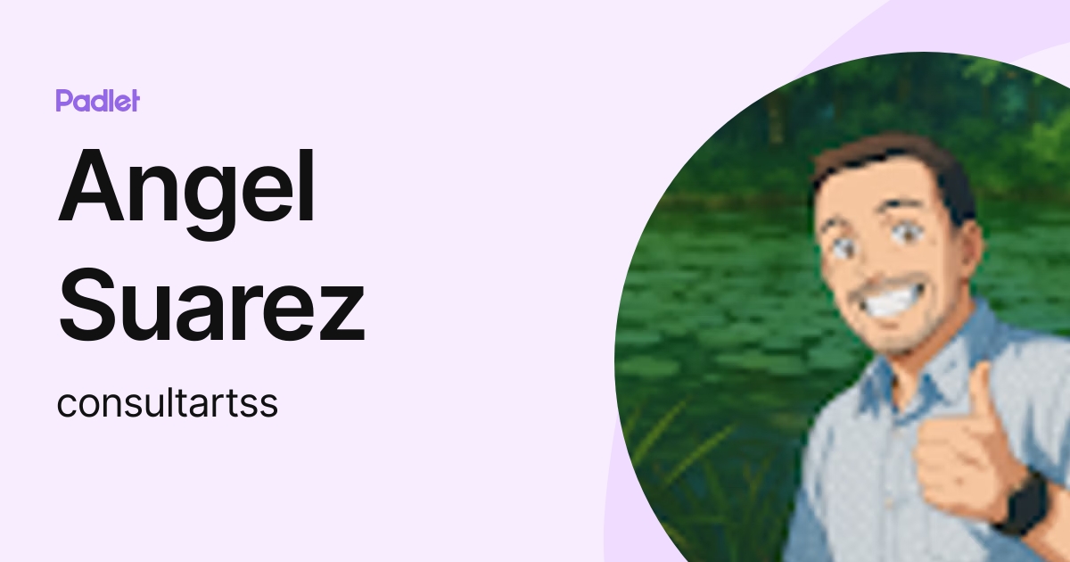 Angel Suarez (consultartss) profile | Padlet