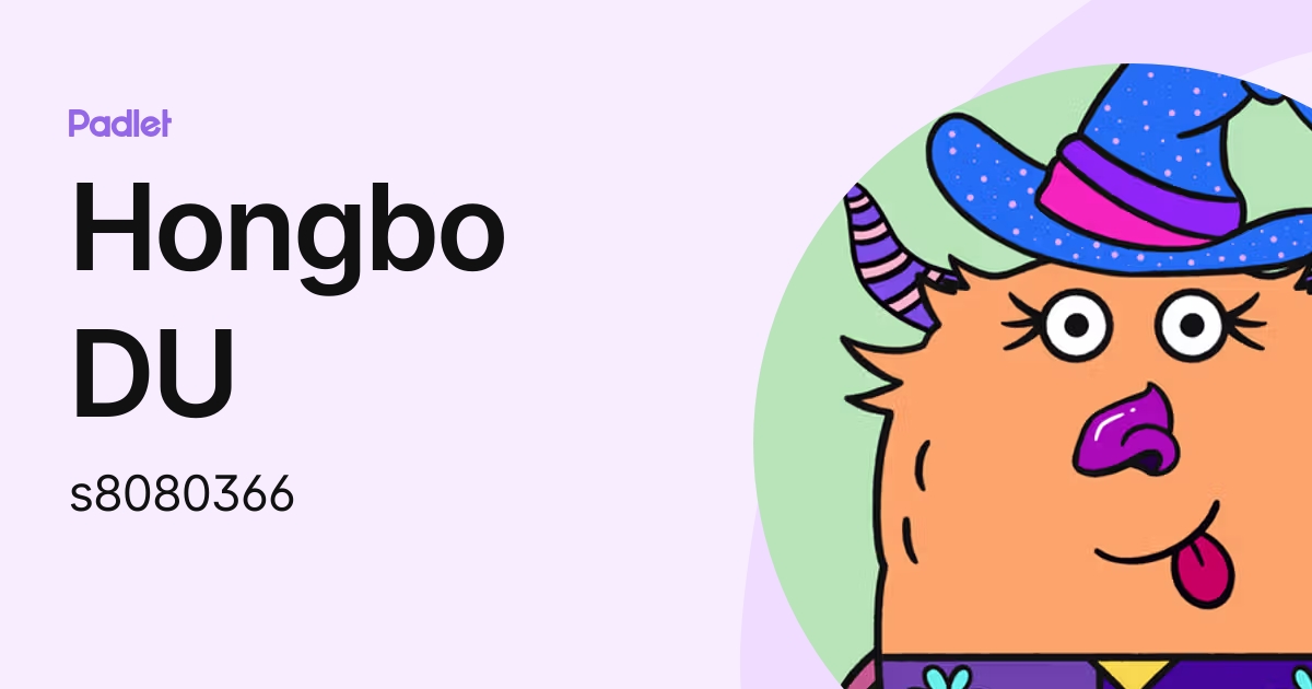 Hongbo DU (s8080366) profile | Padlet