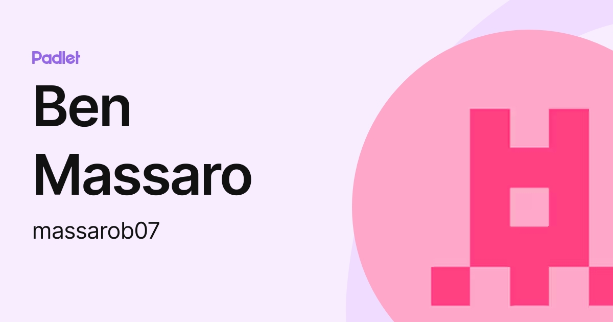 Ben Massaro (massarob07) profile | Padlet