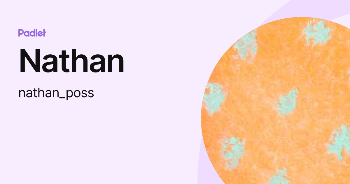 Nathan (nathan_poss) profile | Padlet