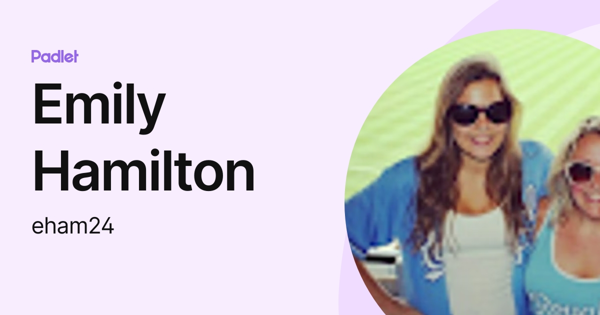 Emily Hamilton (eham24) profile | Padlet