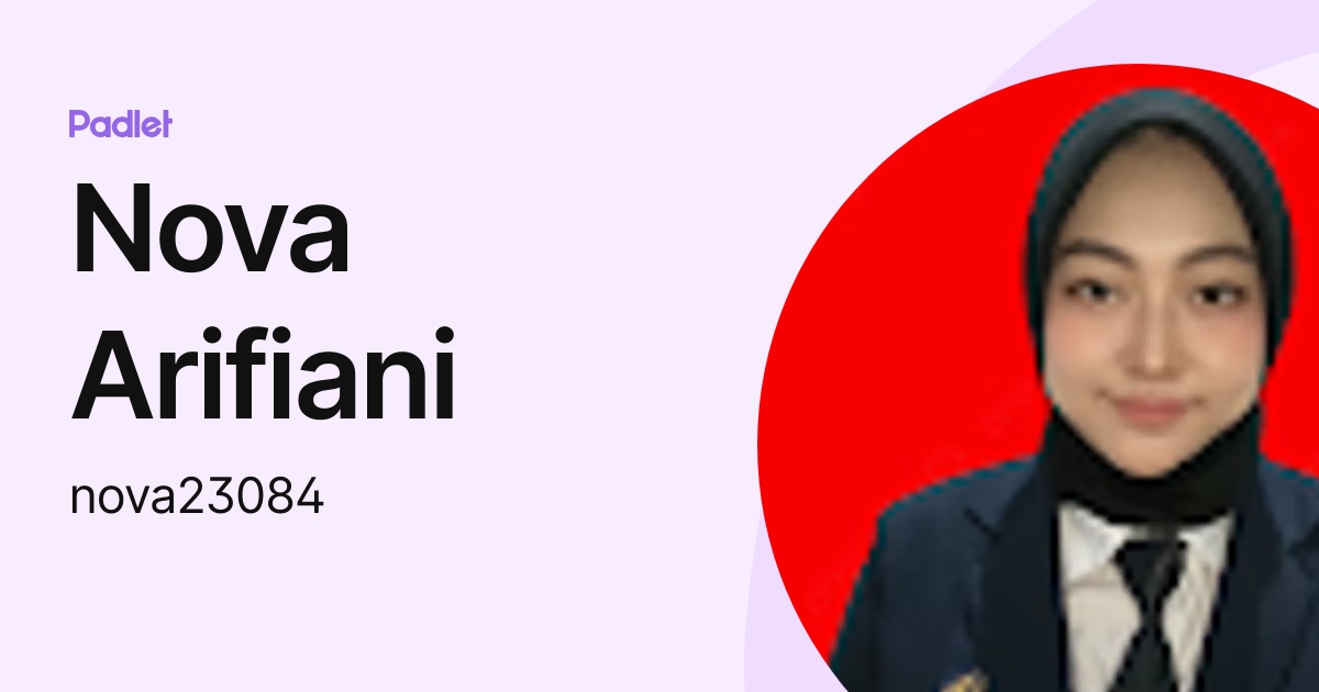 Nova Arifiani (nova23084) profile | Padlet
