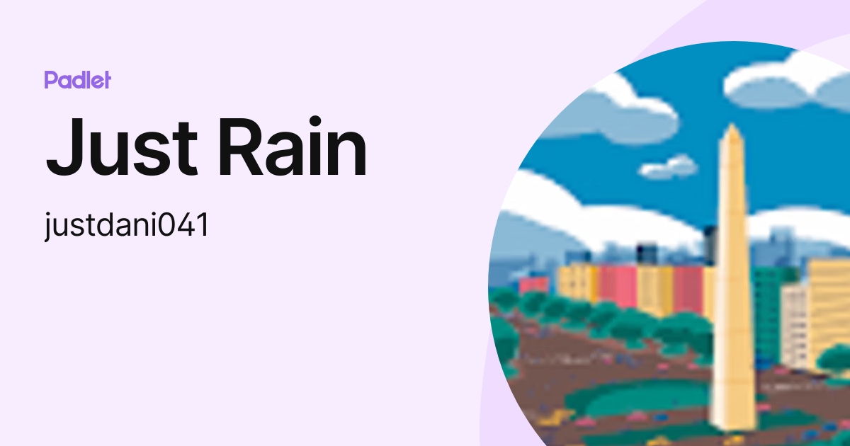 Just Rain (justdani041) profile | Padlet