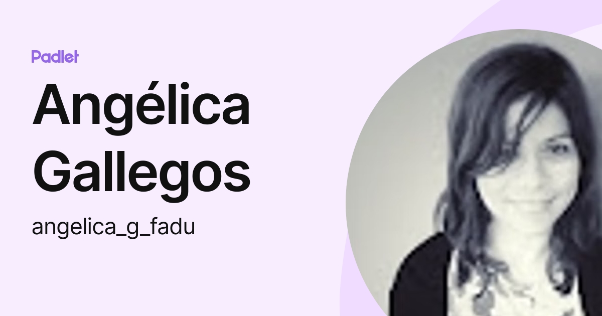 Angélica Gallegos (angelica_g_fadu) profile | Padlet
