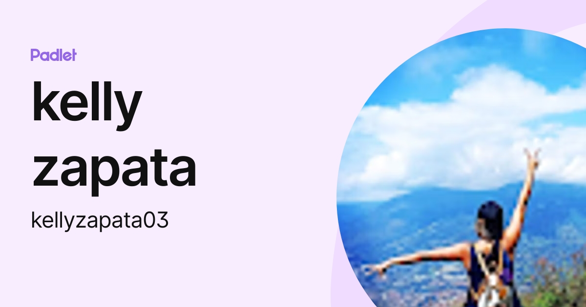 kelly zapata (kellyzapata03) profile | Padlet