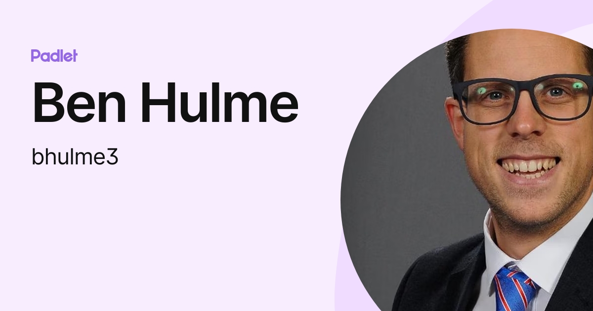 Ben Hulme (bhulme3) profile | Padlet