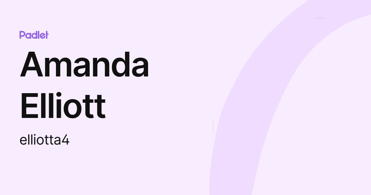 Amanda Elliott (elliotta4) profile | Padlet