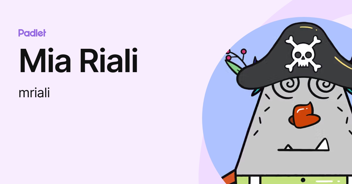 Mia Riali (mriali) profile | Padlet