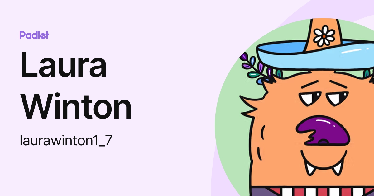 Laura Winton (laurawinton1_7) profile | Padlet