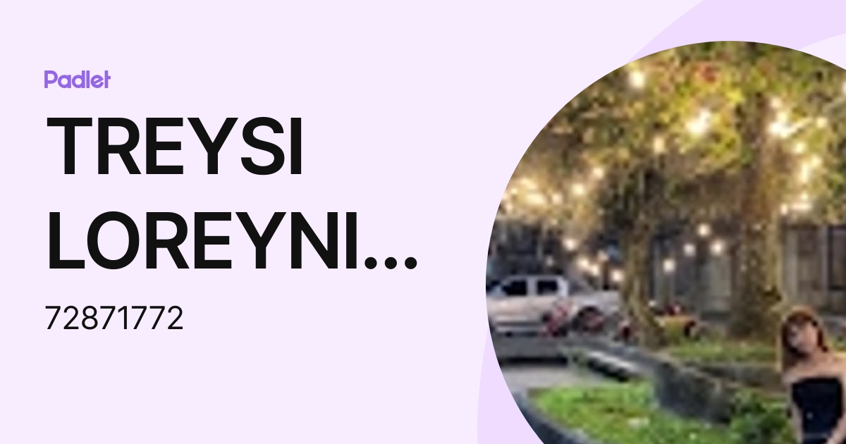 TREYSI LOREYNI VELA FLORES (72871772) profile | Padlet