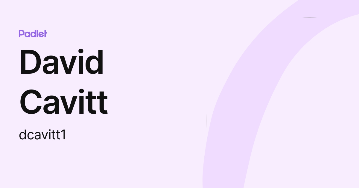 David Cavitt (dcavitt1) profile | Padlet