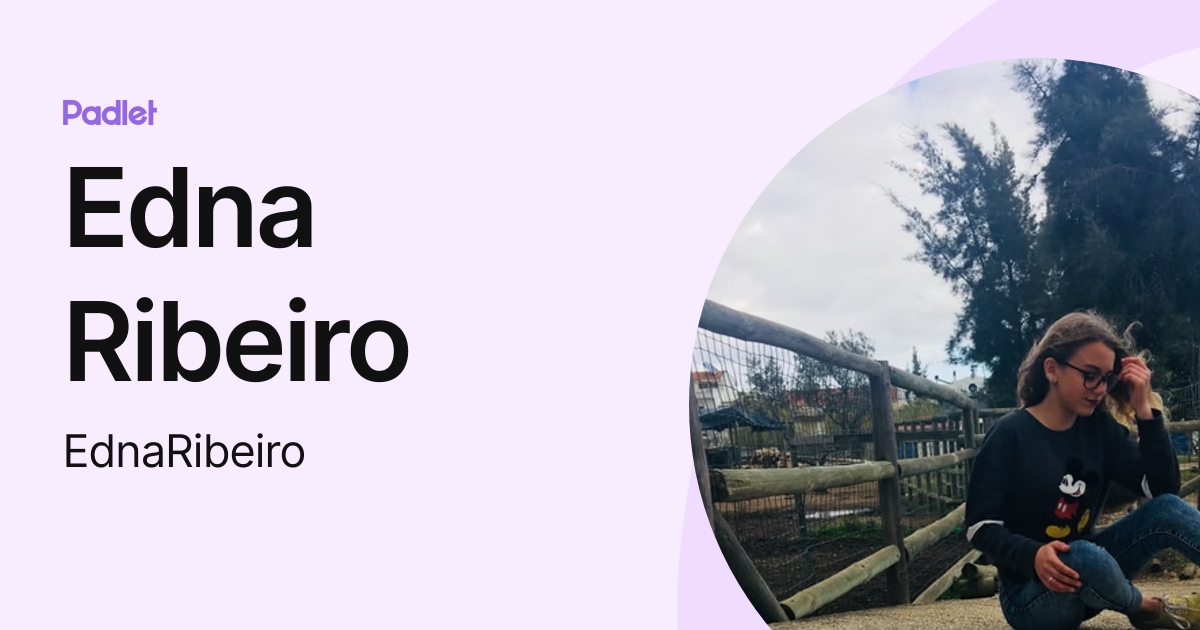 Edna Ribeiro (EdnaRibeiro) profile | Padlet