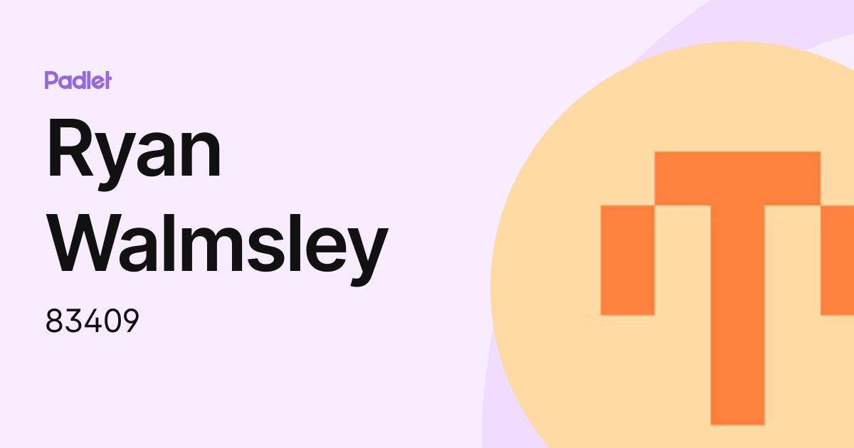 Ryan Walmsley (83409) profile | Padlet