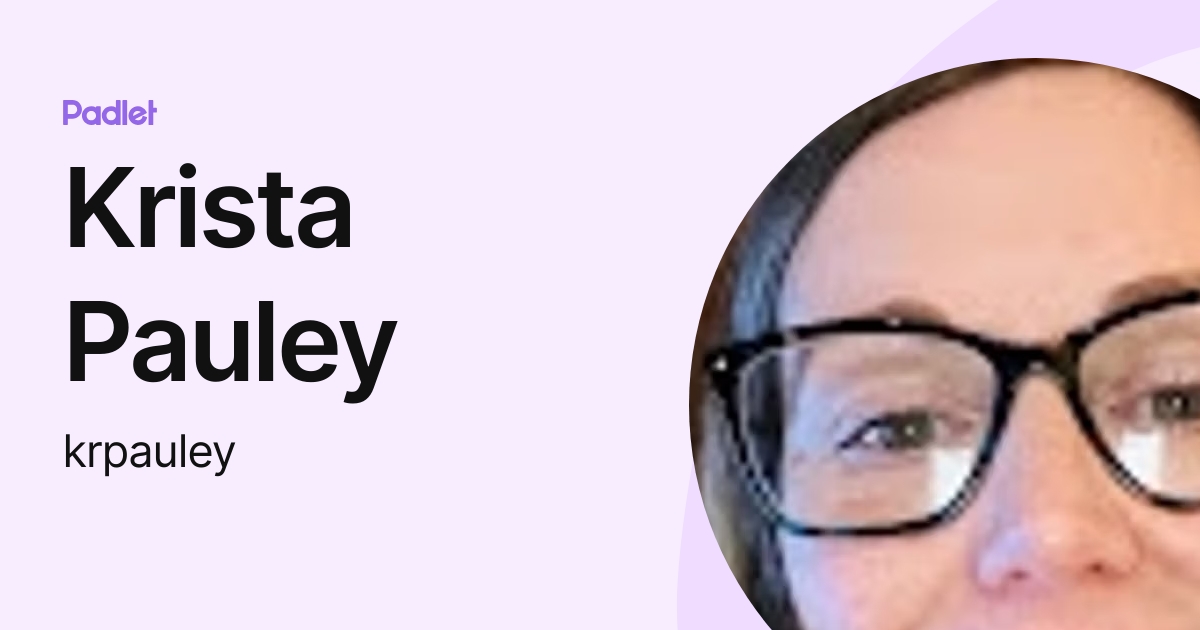 Krista Pauley (krpauley) profile | Padlet