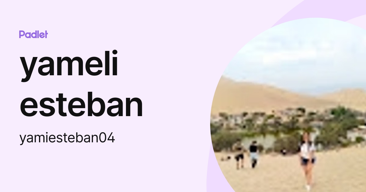 yameli esteban (yamiesteban04) profile | Padlet
