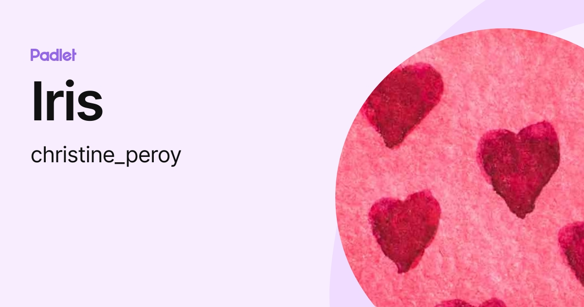 Iris (christine_peroy) profile | Padlet