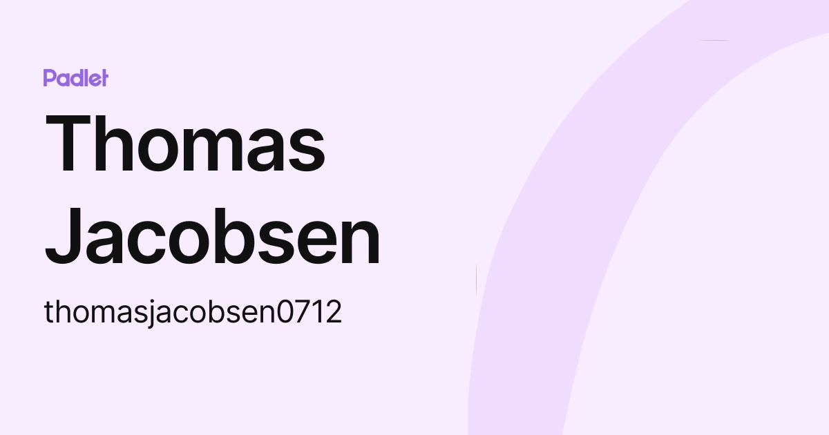 Thomas Jacobsen (thomasjacobsen0712) profile | Padlet
