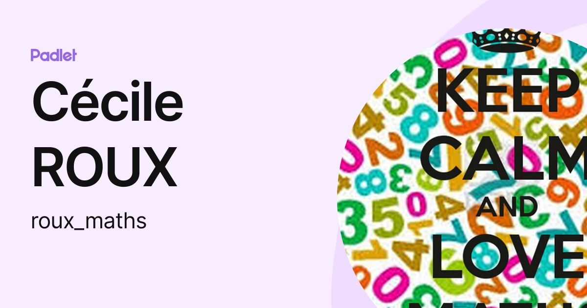 Cécile ROUX (roux_maths) profile | Padlet
