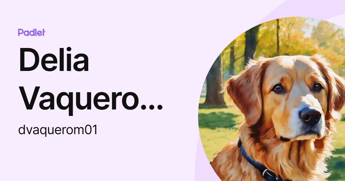 Delia Vaquero Marín (dvaquerom01) profile | Padlet