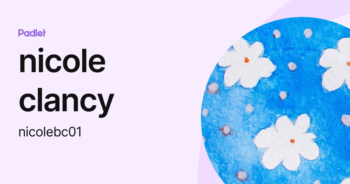nicole clancy (nicolebc01) profile | Padlet