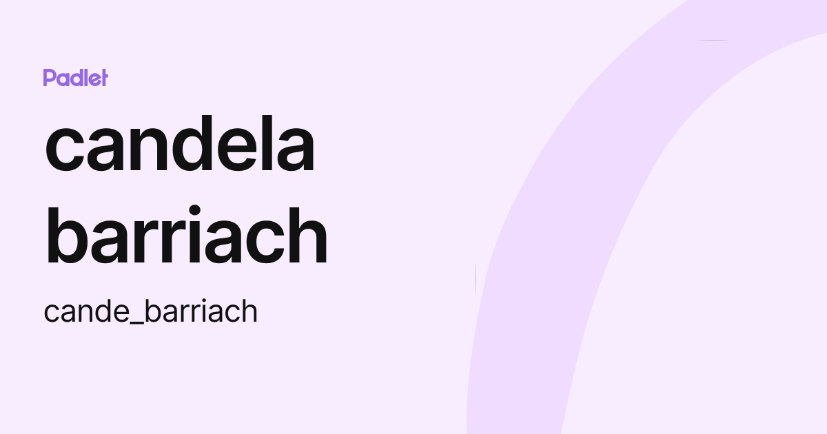 candela barriach (cande_barriach) profile | Padlet