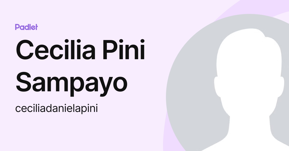Cecilia Pini Sampayo (ceciliadanielapini) profile | Padlet