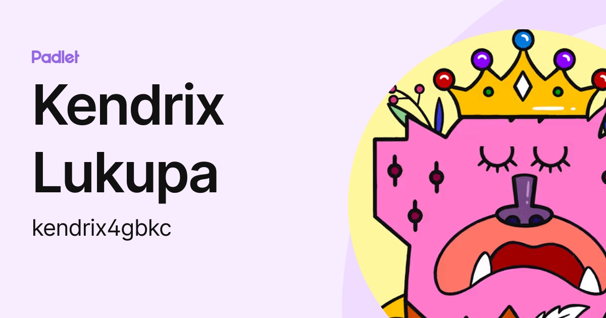 Kendrix Lukupa (kendrix4gbkc) profile | Padlet