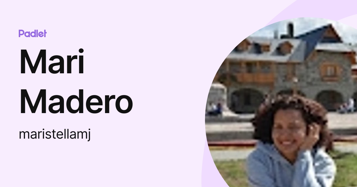 Mari Madero (maristellamj) profile | Padlet