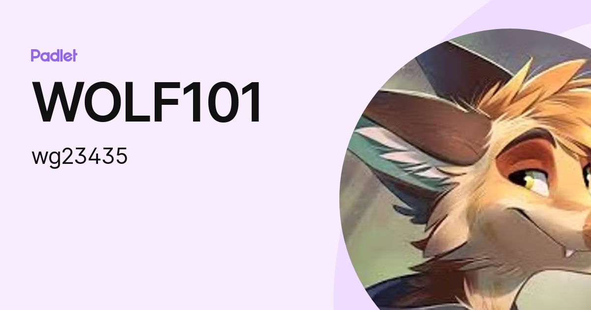 WOLF101 (wg23435) profile | Padlet